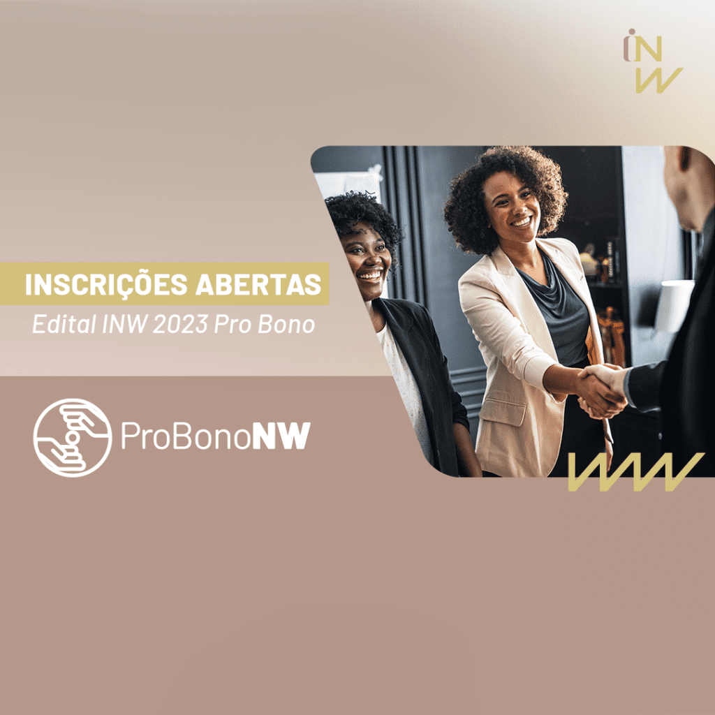 INW abre inscrições para Edital INW 2023 - Pro Bono - Instituto Nelson ...