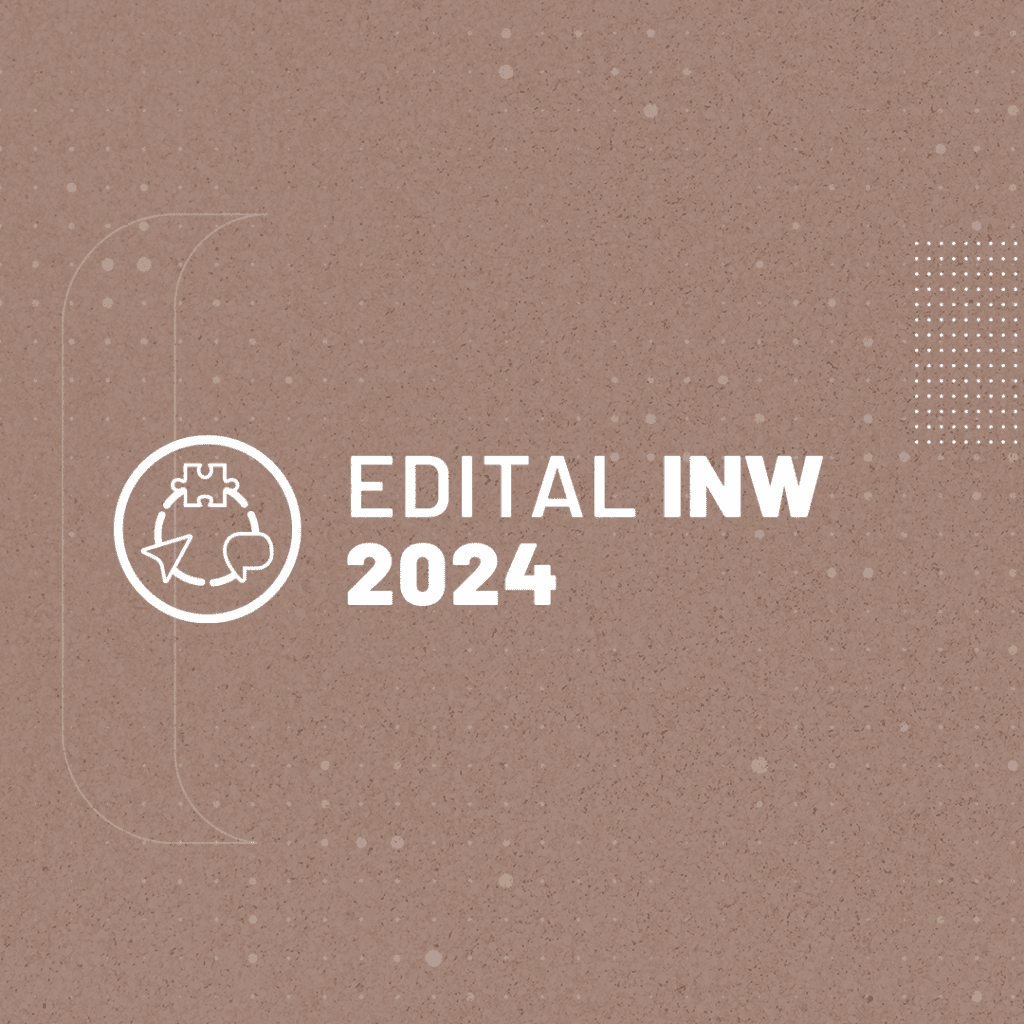 Tudo sobre o Edital INW 2024 - Instituto Nelson Wilians